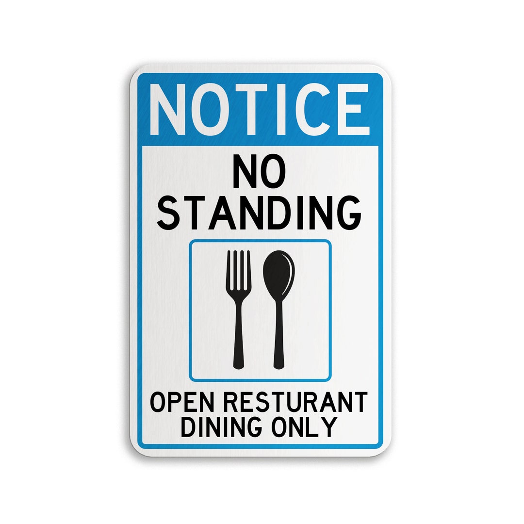 No Standing Sign, Notice No Standing Sign - Etsy
