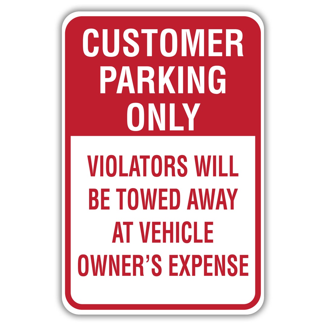Customer Parking Only Sign, Parking Lot Signs - Aluminum - Etsy