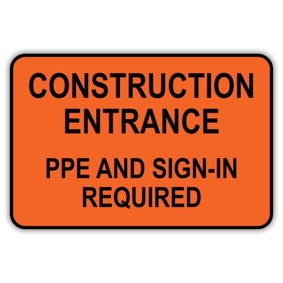Construction Entrance Aluminum Sign Construction Sign - Etsy