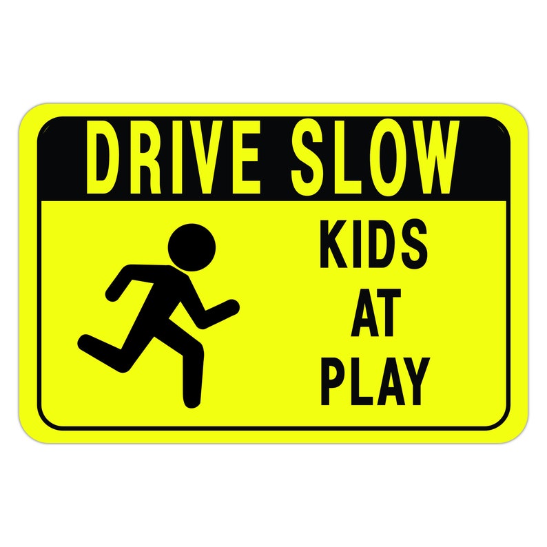 Drive Slow Kids at Play Aluminum Sign Safety Signs - Etsy