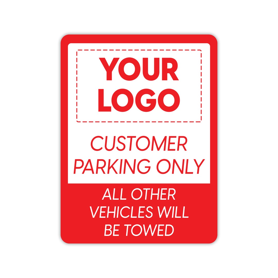 Customer Parking Aluminum Sign, Custom Logo Parking Sign - Etsy