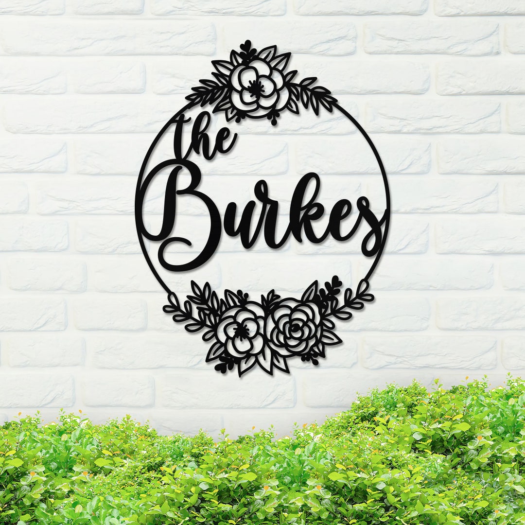 Metal Family Name Sign W Flowers, Flower Metal Sign, Metal Name Sign ...