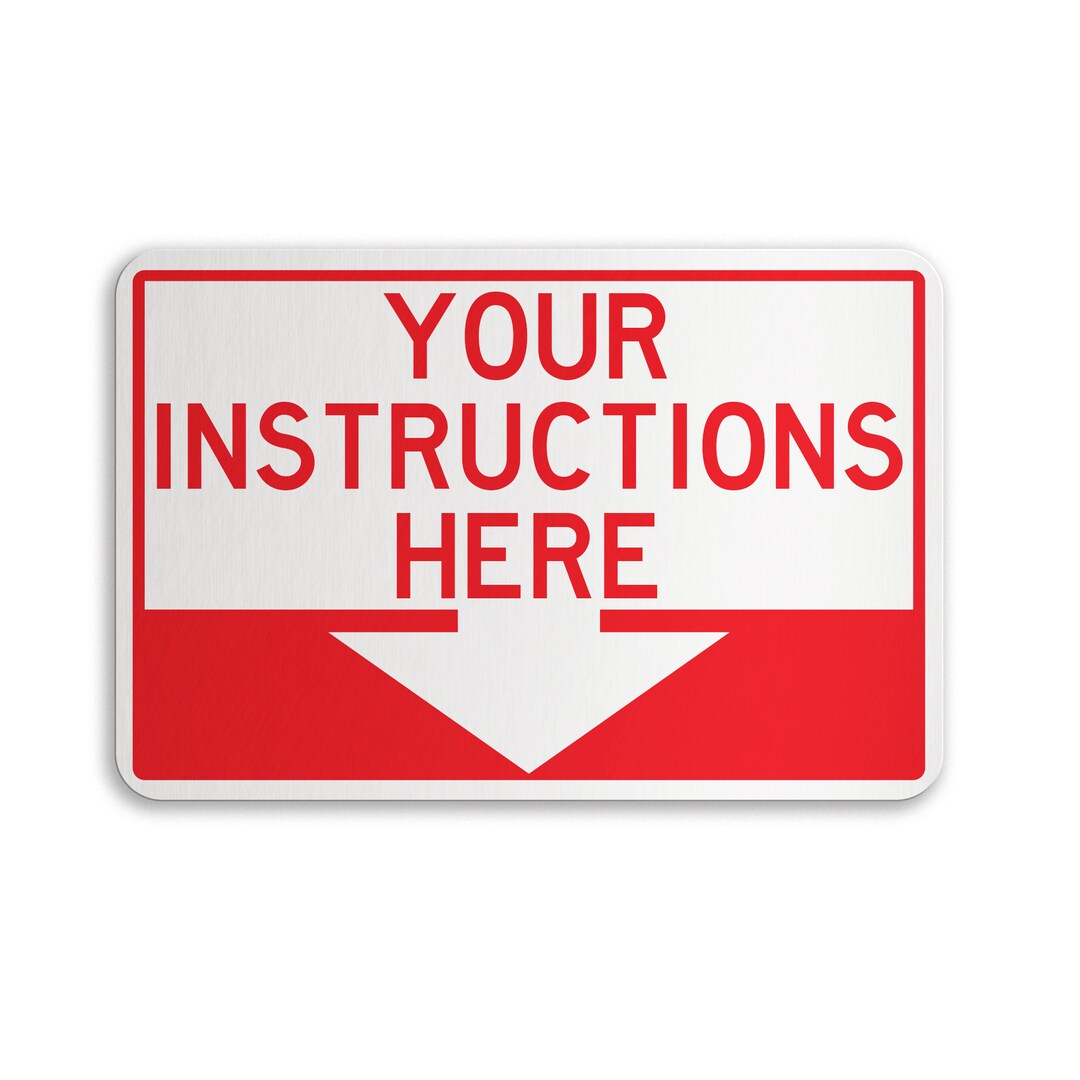 Custom Your Instructions Here Sign - Etsy
