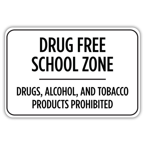 Drug Free School Zone Sign School Signs Aluminum - Etsy