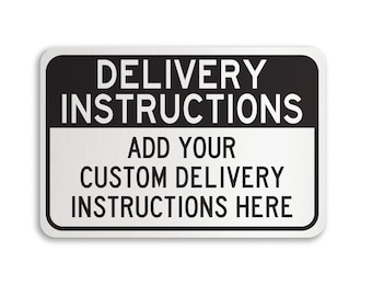Custom Delivery Instructions Sign - Etsy