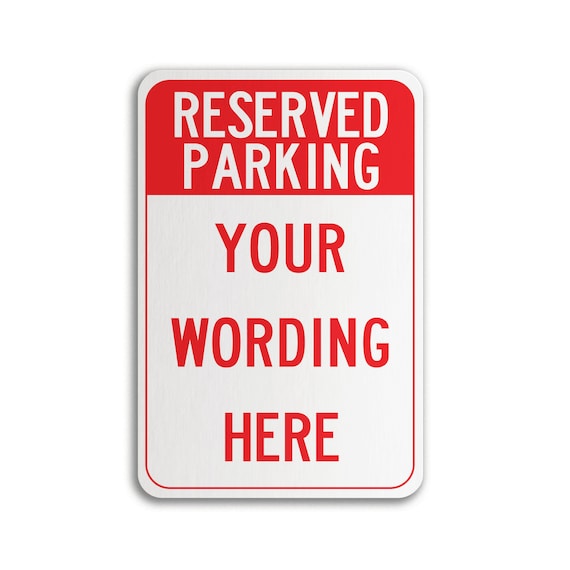 Reserved Parking Sign Custom Parking Sign Metal Parking - Etsy