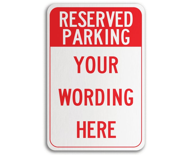 Reserved Parking Sign, Custom Parking Sign, Metal Parking Sign, Man ...