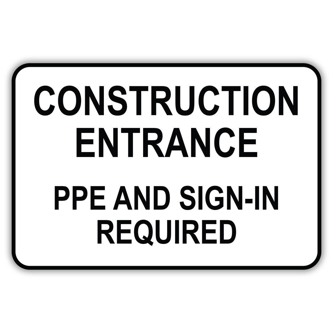 Construction Entrance Aluminum Sign, Construction Sign - Etsy