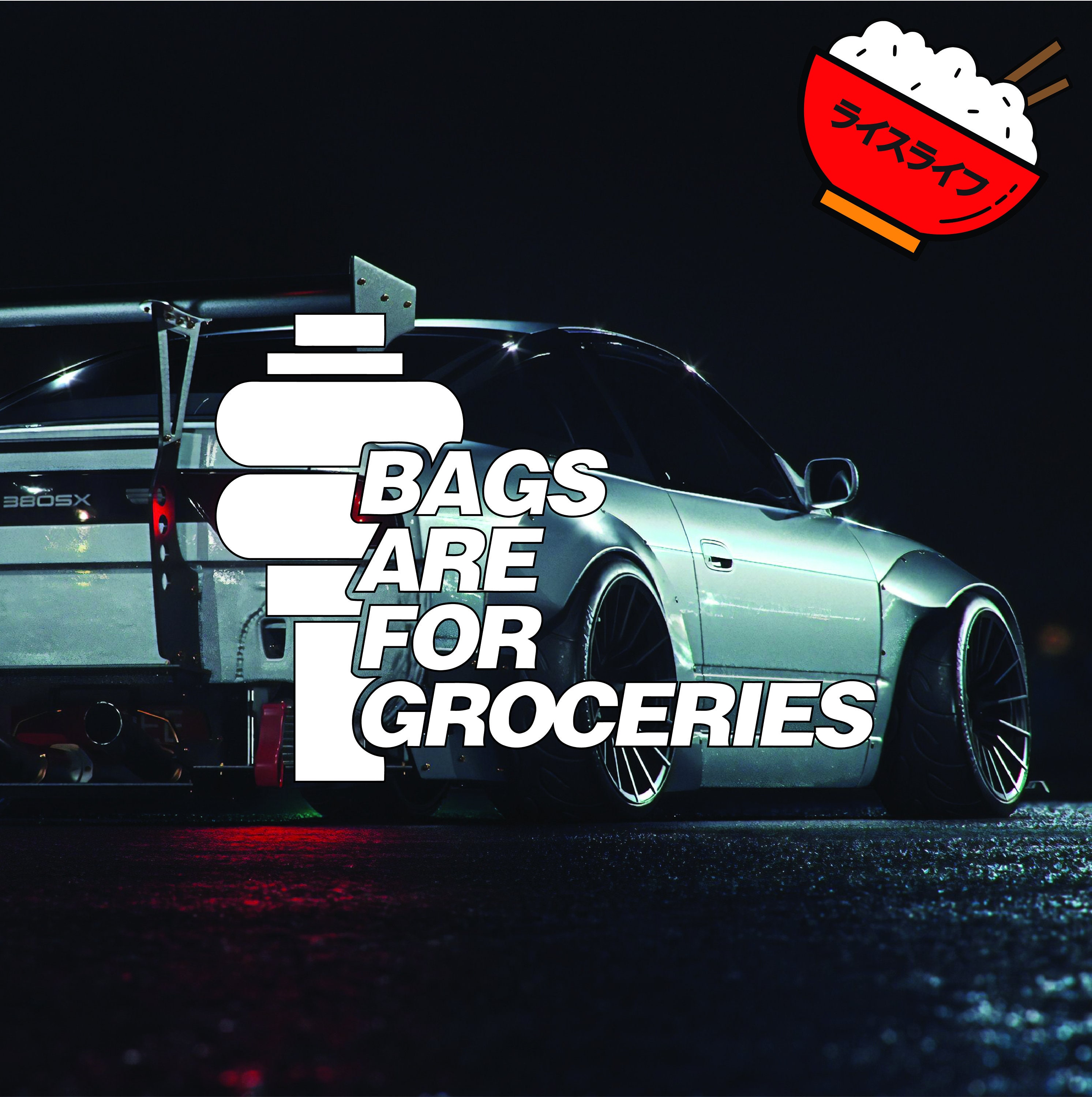 Bags Are for Groceries /JDM / Car Sticker / Tiktok / Vinyl Sticker ...