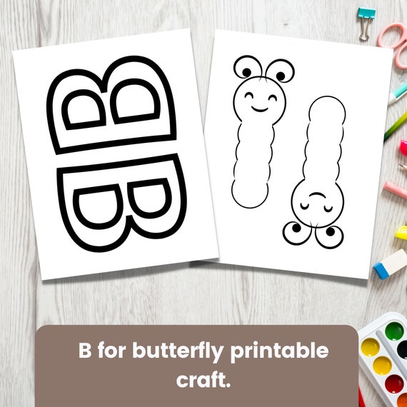 Printable B Is For Butterfly Letter B Art Activity Templates B Is For
