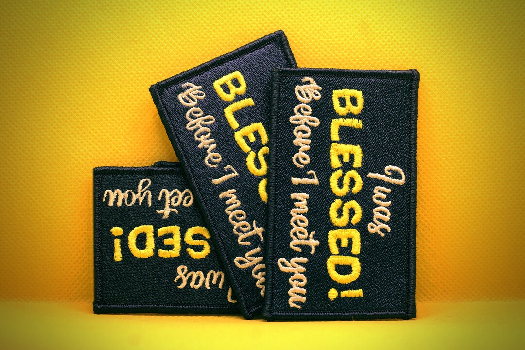 1-pcs I Was Blessed , Iron on Patch Embroidery Patch, Size 3.5X2 ...