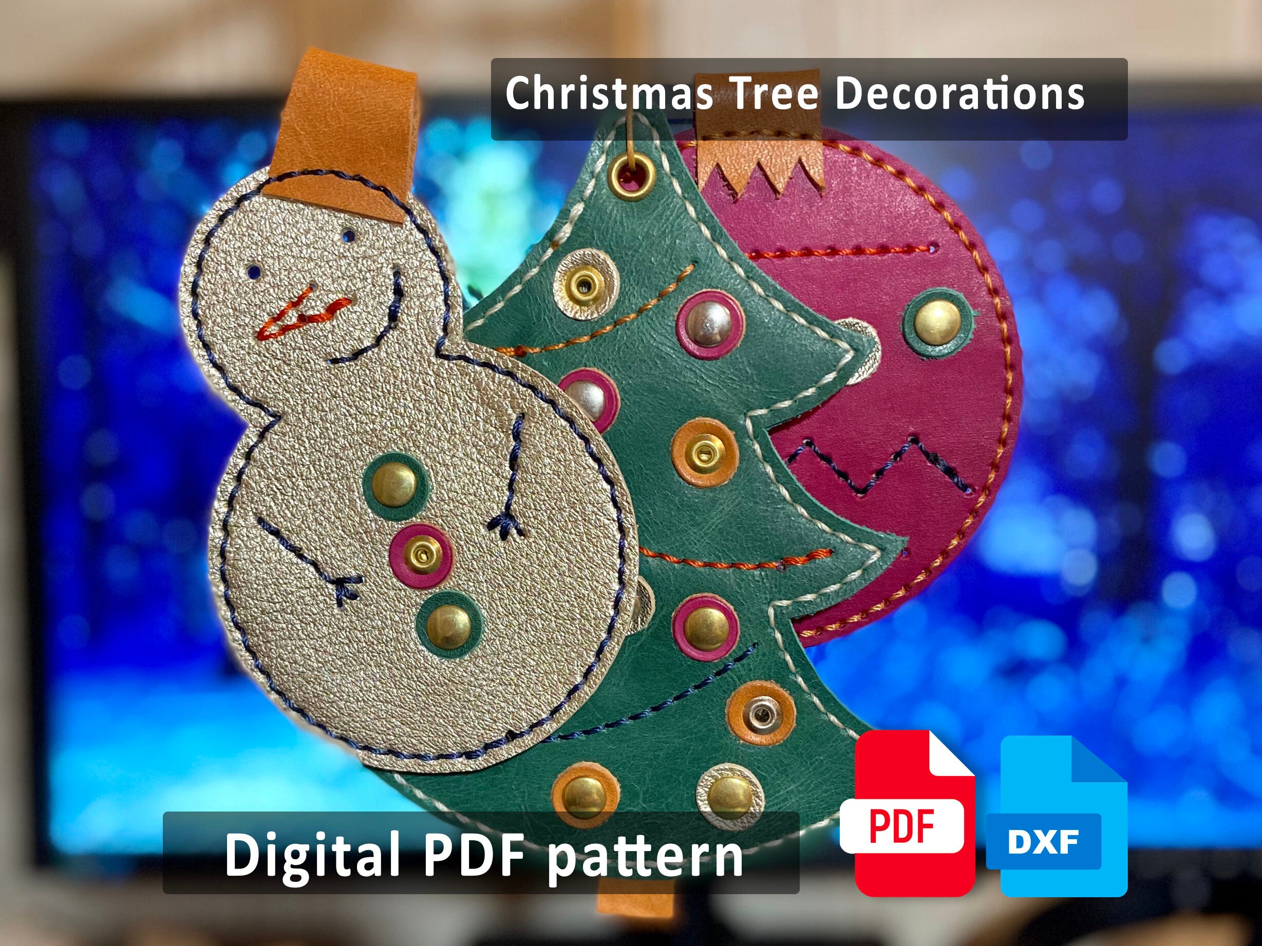 DIY Christmas Tree Decorations Leather Patterns Tree, Snowman, and Ball ...