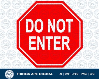 Warning Do Not Enter Sign Warning Sign Do Not Enter Sign - Etsy
