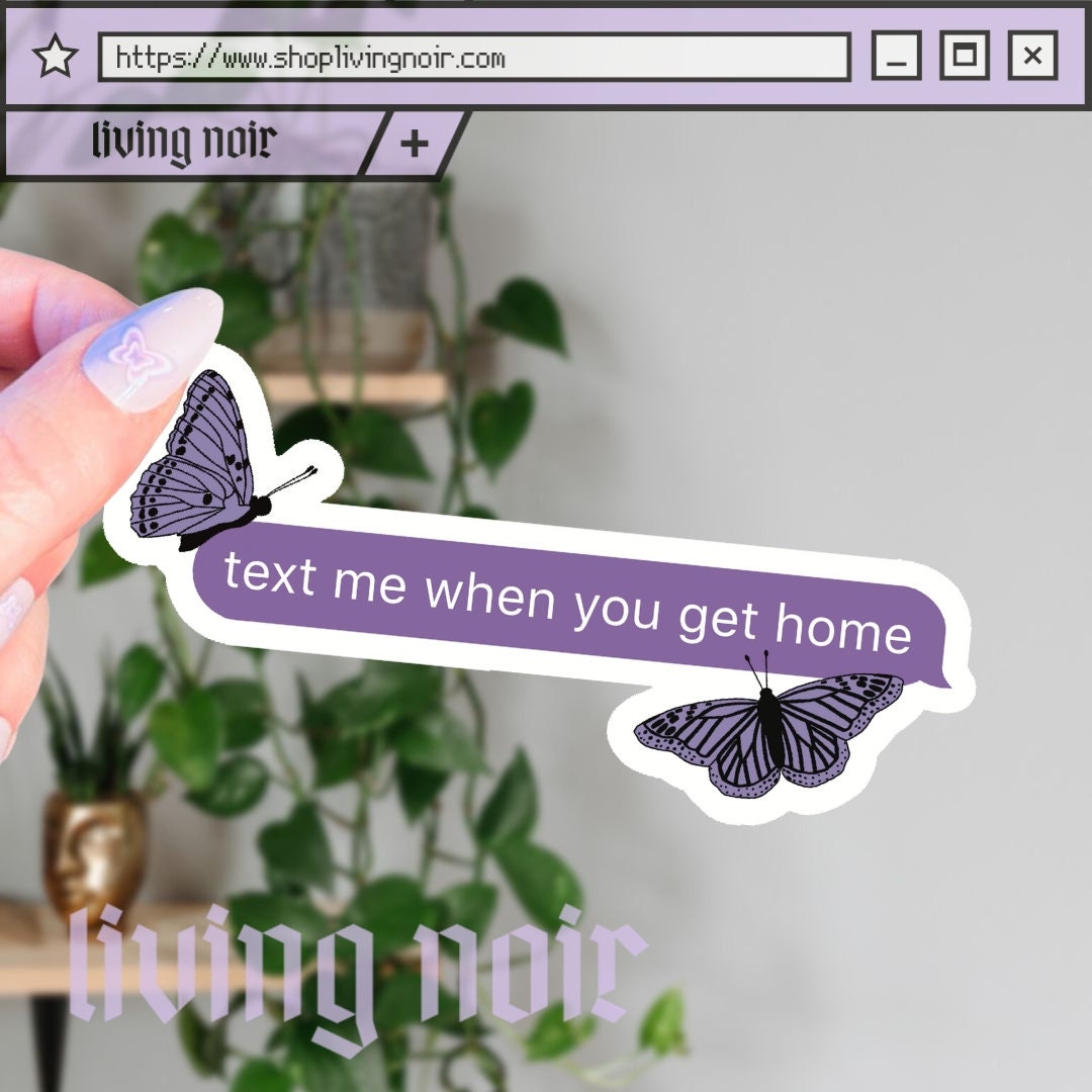 Text Me When You Get Home Y2K Butterfly Text Message Bubble Sticker ...