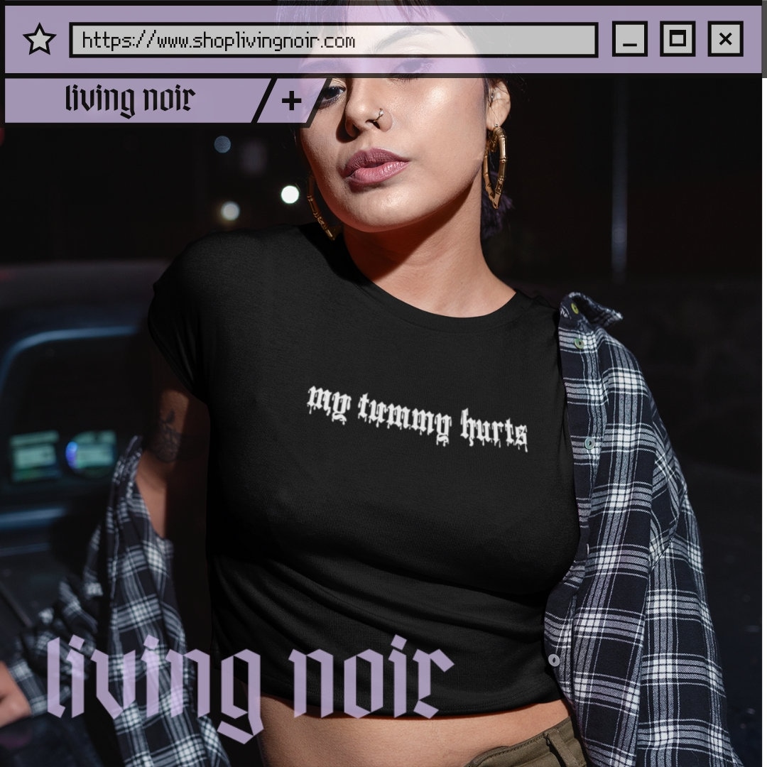 My Tummy Hurts Crop Top, Meme Graphic Tee, Gothic Crop Top, My Tummy ...