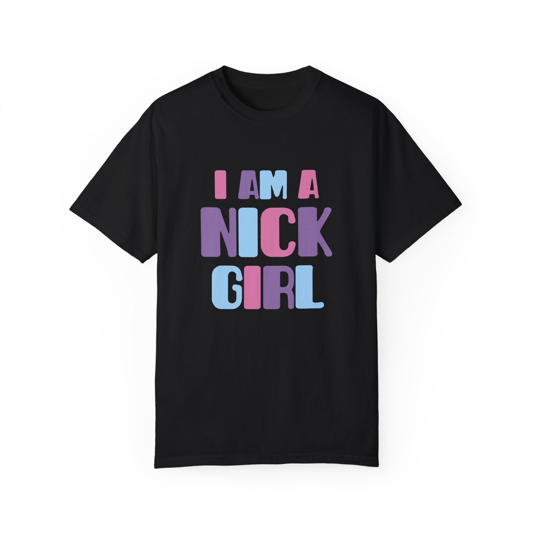 I Am A Nick Girl Sturniolo Triplets Unisex Garment-dyed T-shirt - Etsy