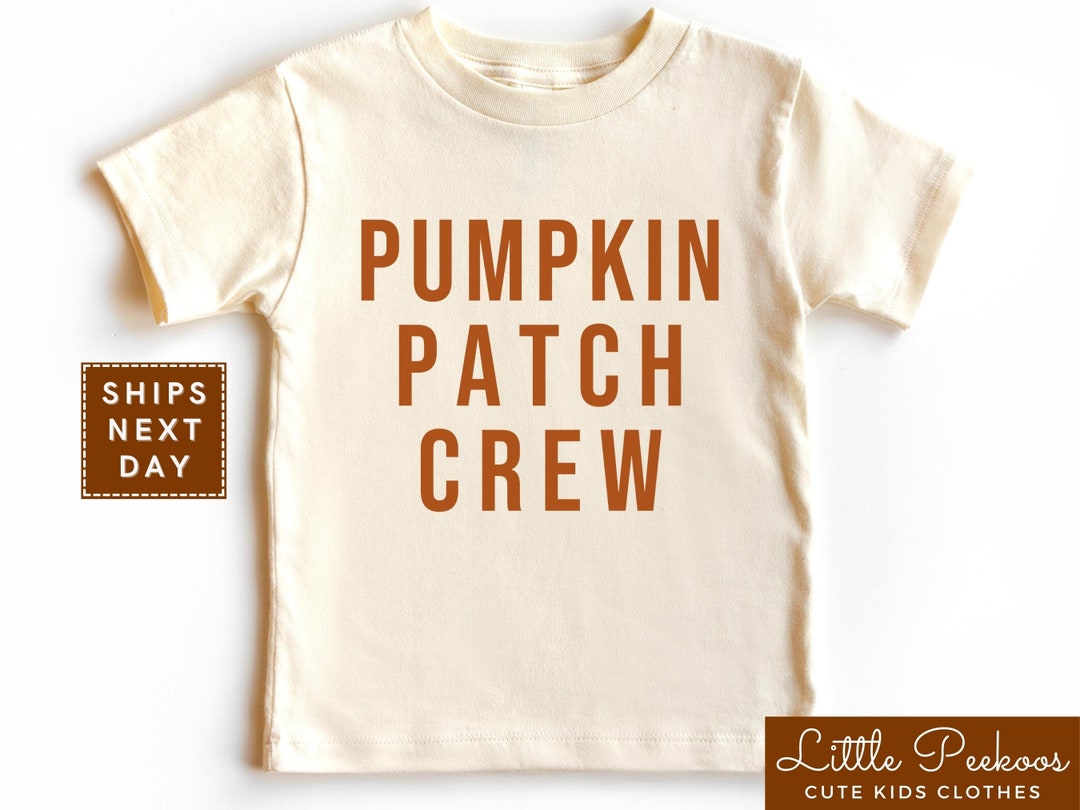 Pumpkin Patch Crew Toddler Shirt, Cute Pumpkin Patch Trip Natural ...