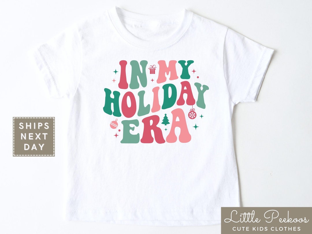 In My Holiday Era Toddler Shirt, Colorful Retro Xmas Natural Baby ...