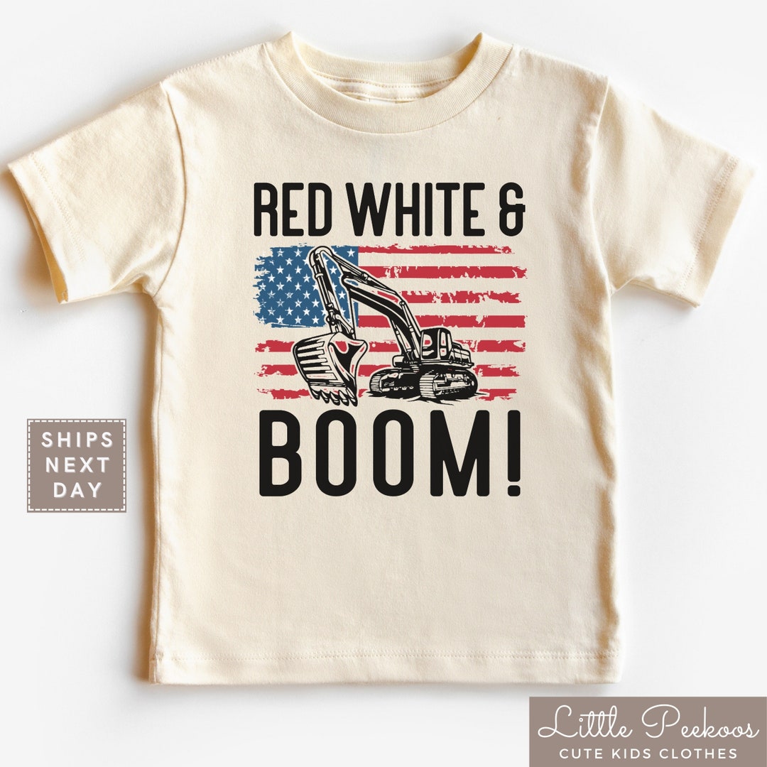 Red White Boom 4th of July Toddler Shirt - Funny Patriotic Kids T-shirt ...