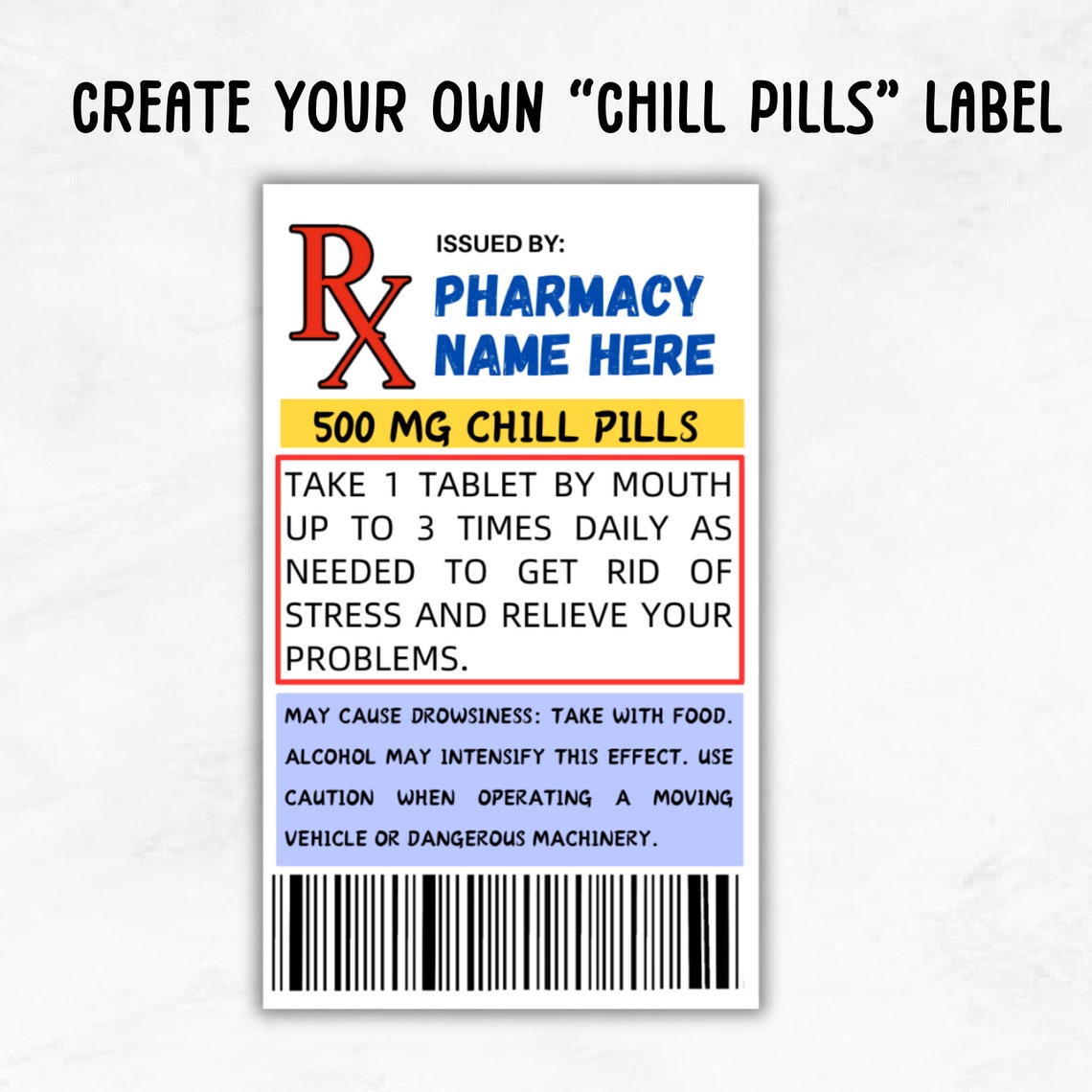 Chill Pill Label Template | Printable Prescription Chill Pill Label ...