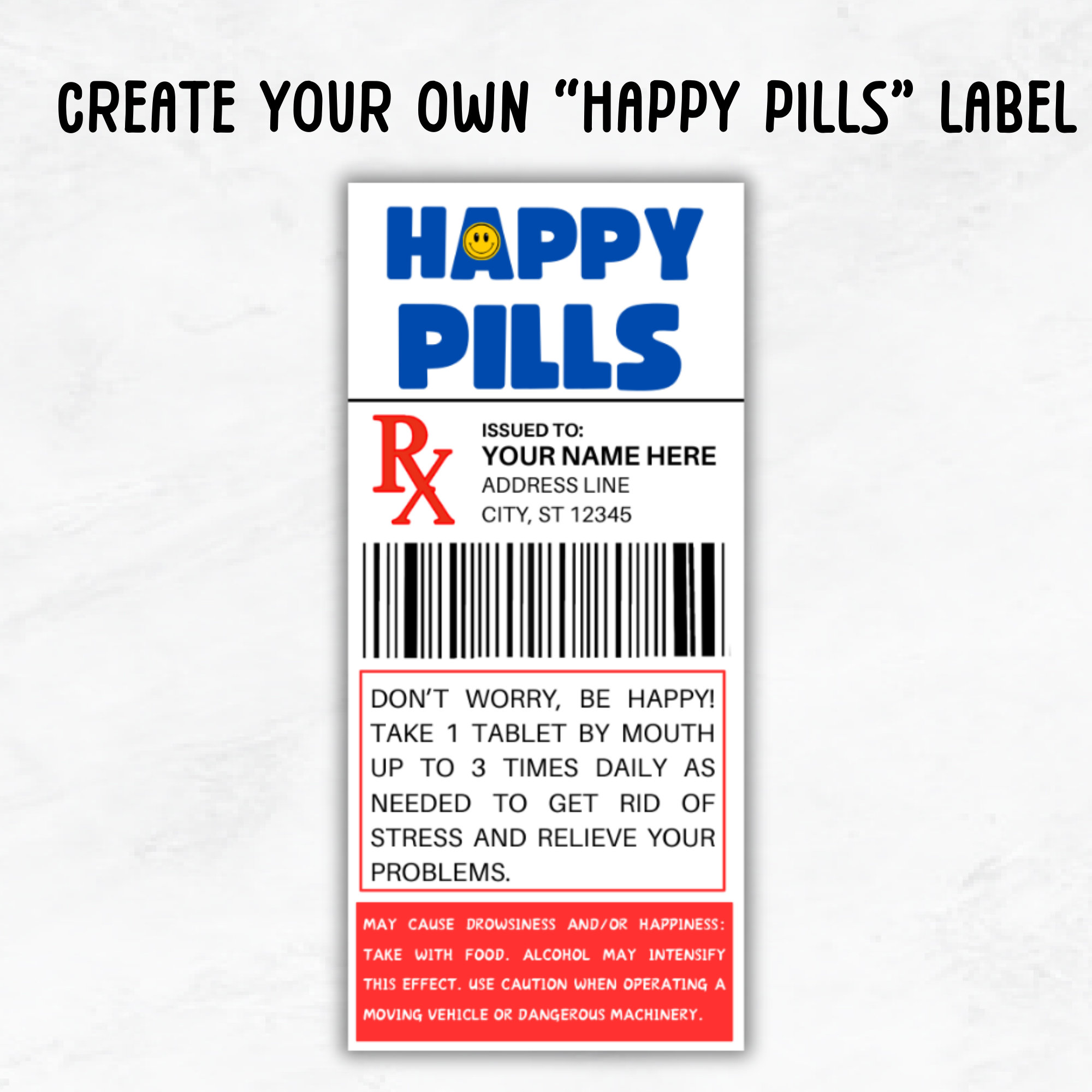 Happy Pills Label Template | Editable Funny Happy Pills Label | Happy ...