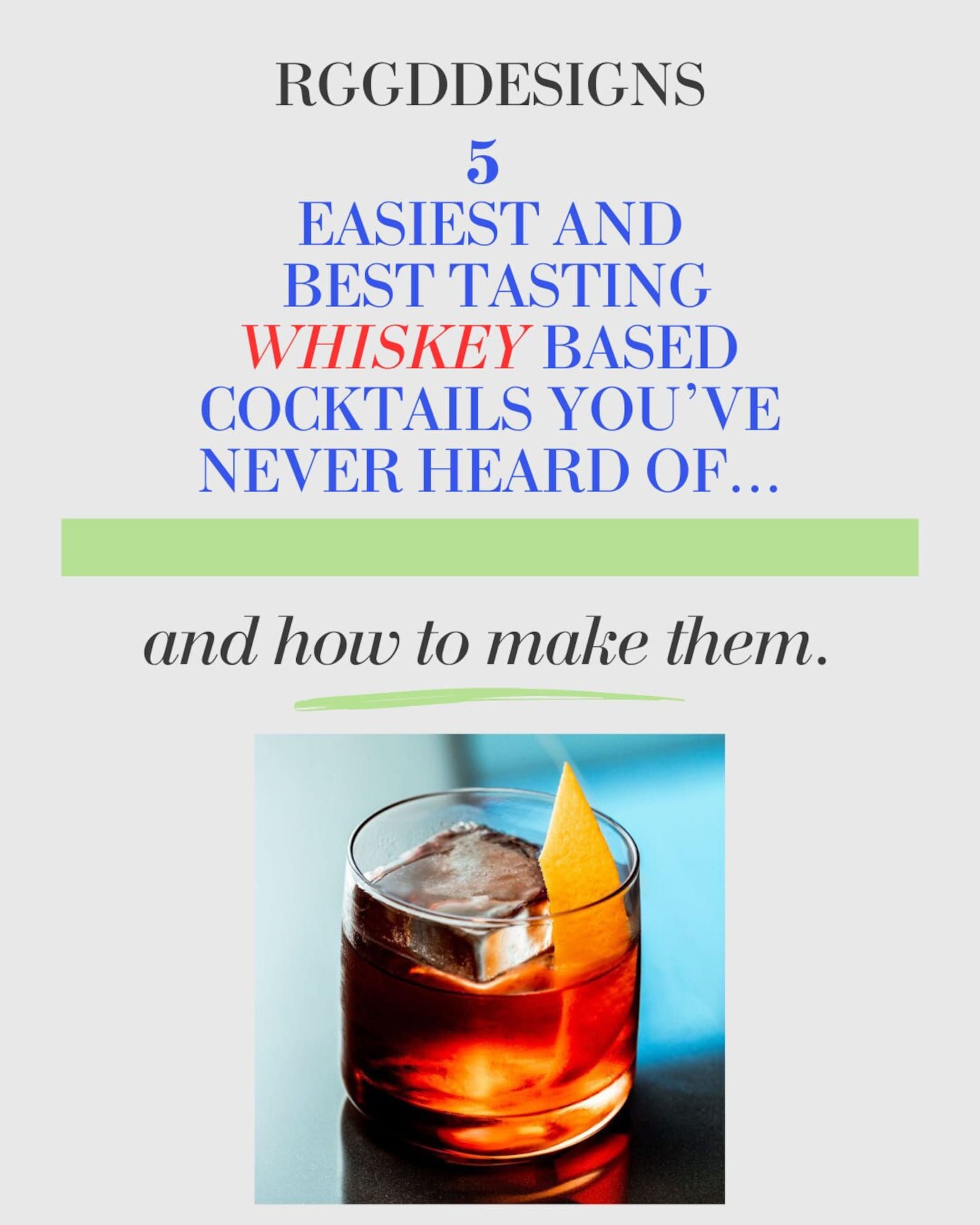 5 Easiest and Best Tasting Whiskey Based Cocktails, Easy Whiskey ...