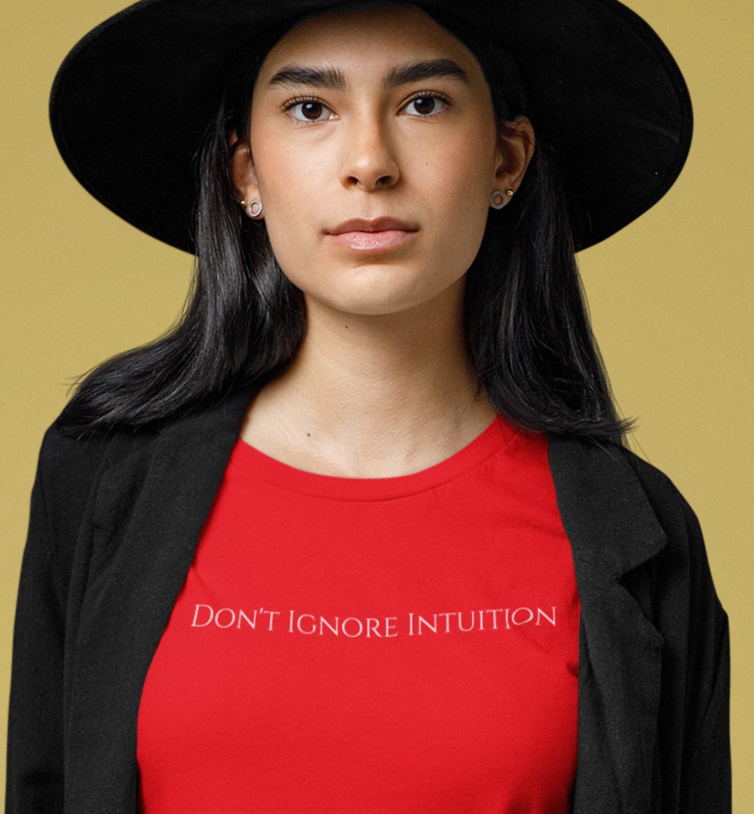 Don't Ignore Intuition Unisex Jersey Short Sleeve Tee, Motivational ...