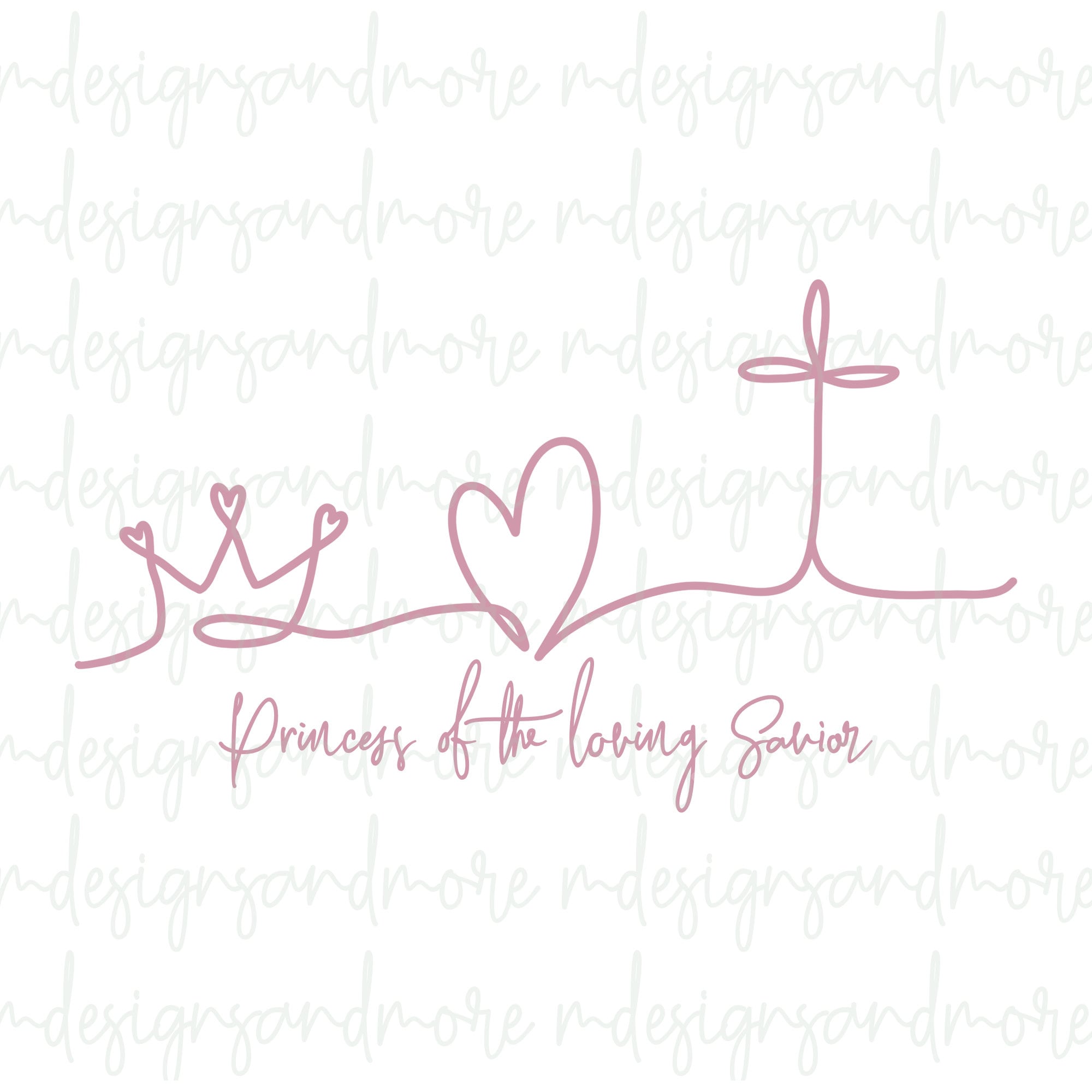 Princess of the Loving Savior | Decal | PNG | Digital Download - Etsy