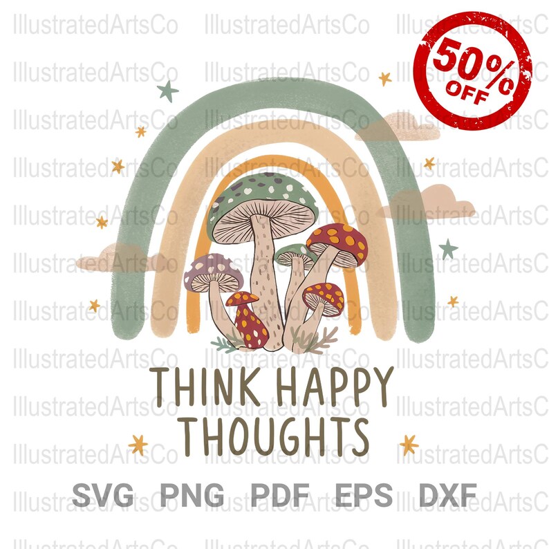 Whimsical Mushroom Rainbow Print, Think Happy Thoughts Wall Art, Cute ...