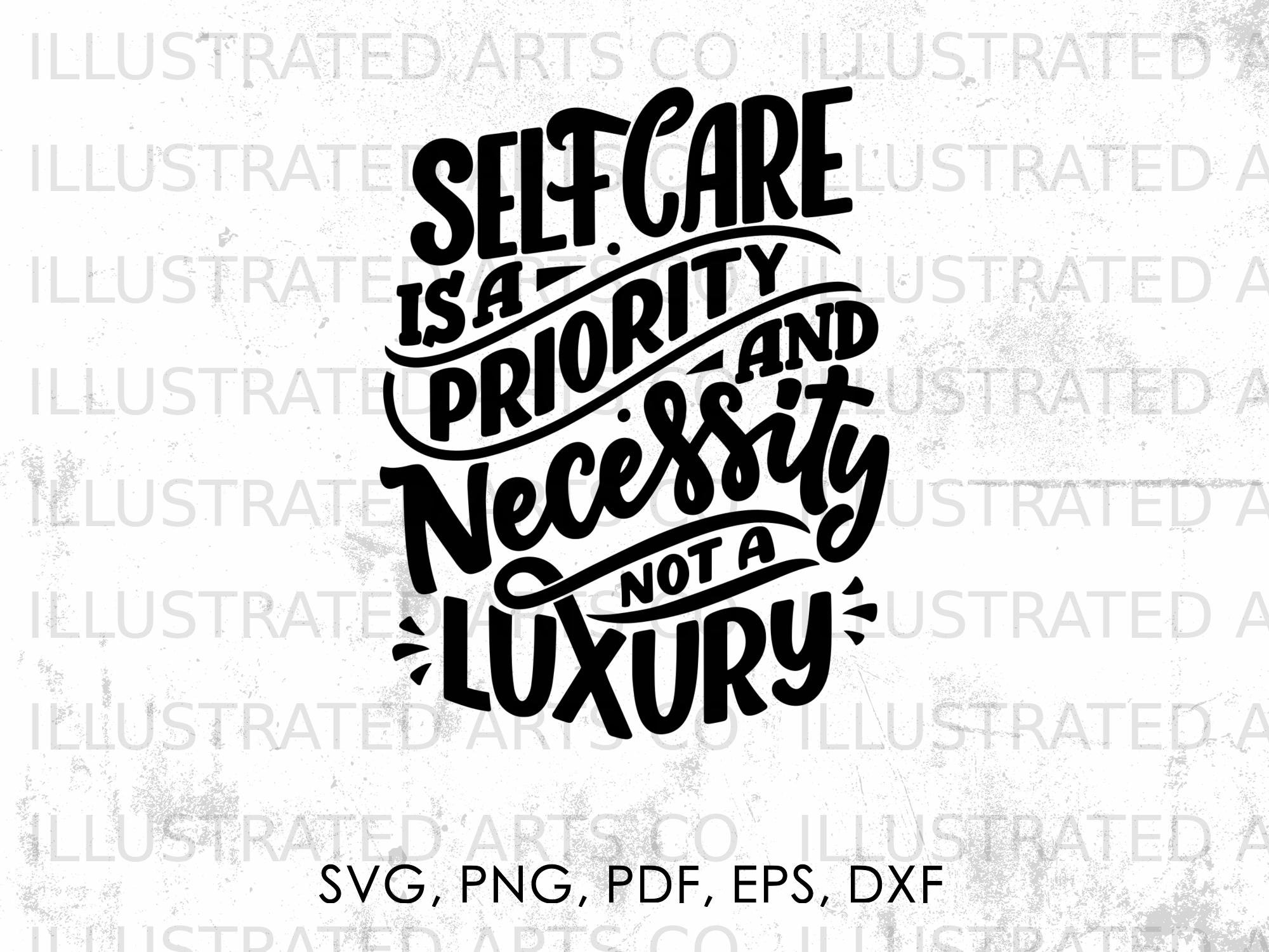 Self Care is A Priority Svg Inspirational Svg Png Pdf Eps - Etsy