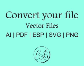 Vector Conversion, Vectorize Logo, Raster to Vector, Image to Vector, Custom SVG, Convert to ...