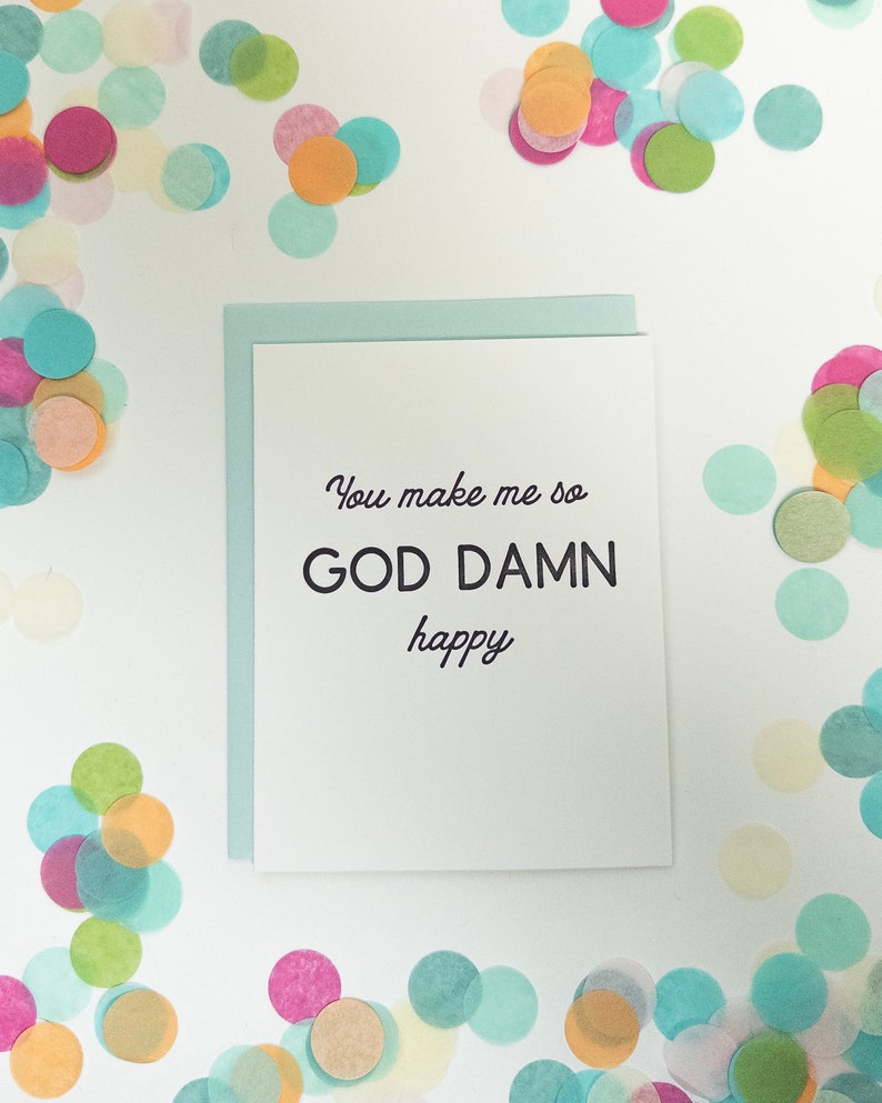 You Make Me so God Damn Happy Letterpress Greeting Card - Etsy
