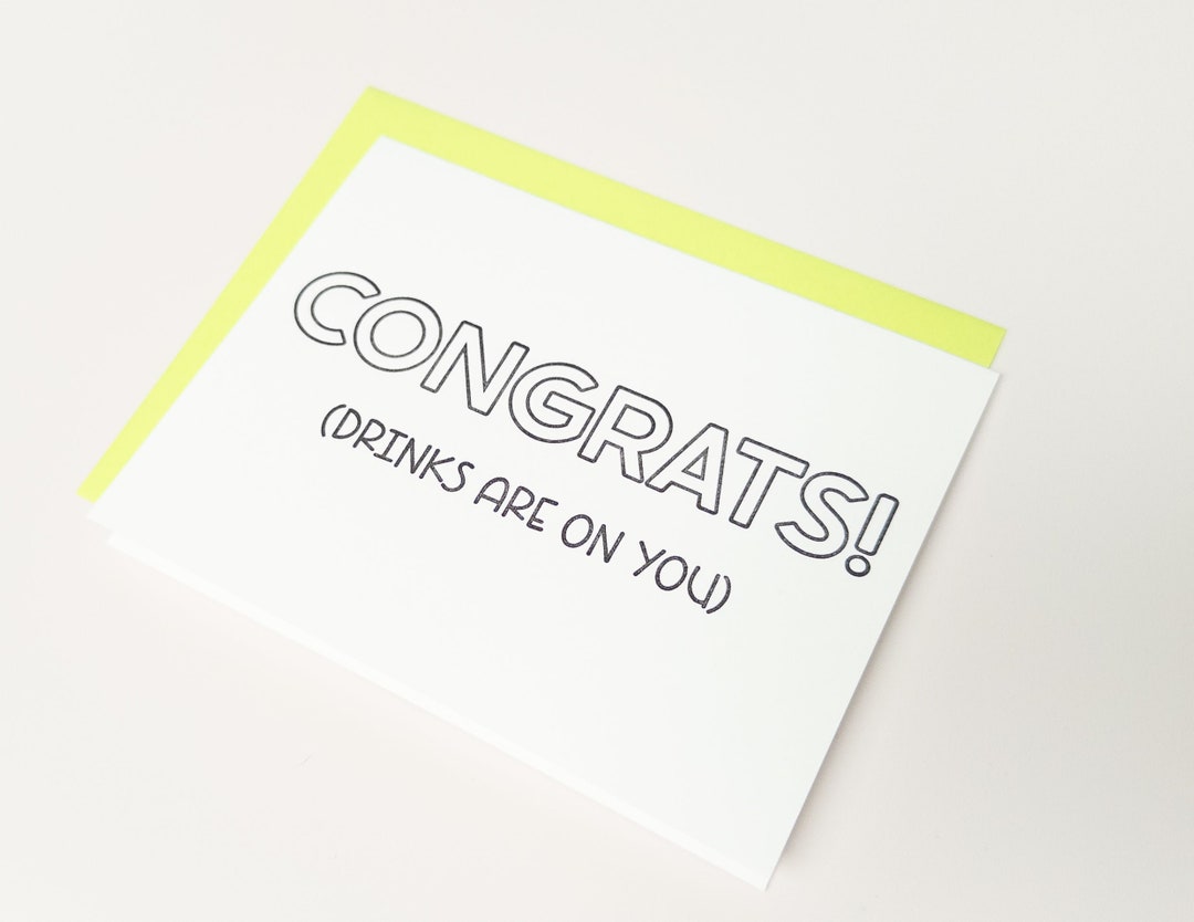 Congrats Drinks Are on You Funny Letterpress Greeting Card - Etsy