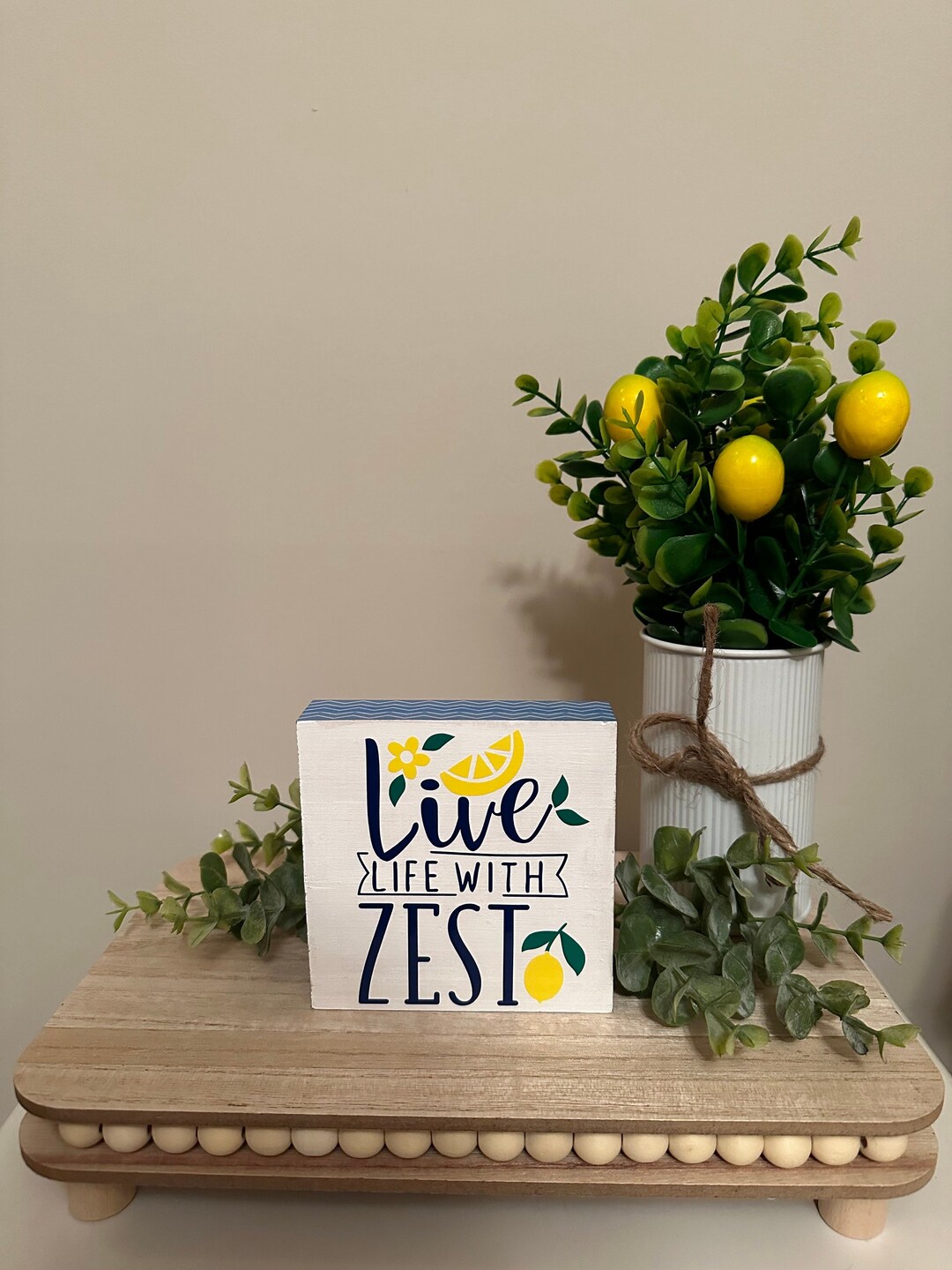 Live Life With Zest Lemon Tiered Tray Sign - Etsy
