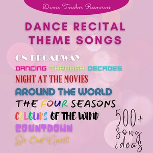 Dance Teacher's Guide Recital Themes Song List Studio Owner Concert ...