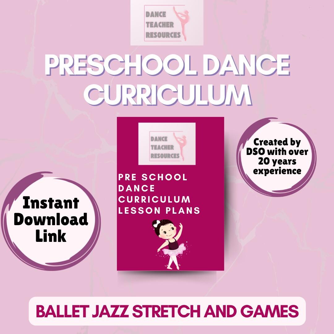 Pre School Dance Ballet Jazz Curriculum Lesson Plans for Dance Teachers ...