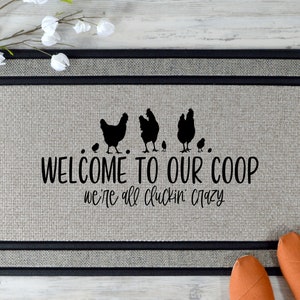Chicken Doormat, Welcome to Our Coop Doormat, Chicken Decor, Chicken ...