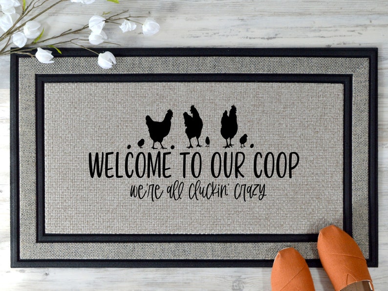 Chicken Doormat, Welcome to Our Coop Doormat, Chicken Decor, Chicken ...
