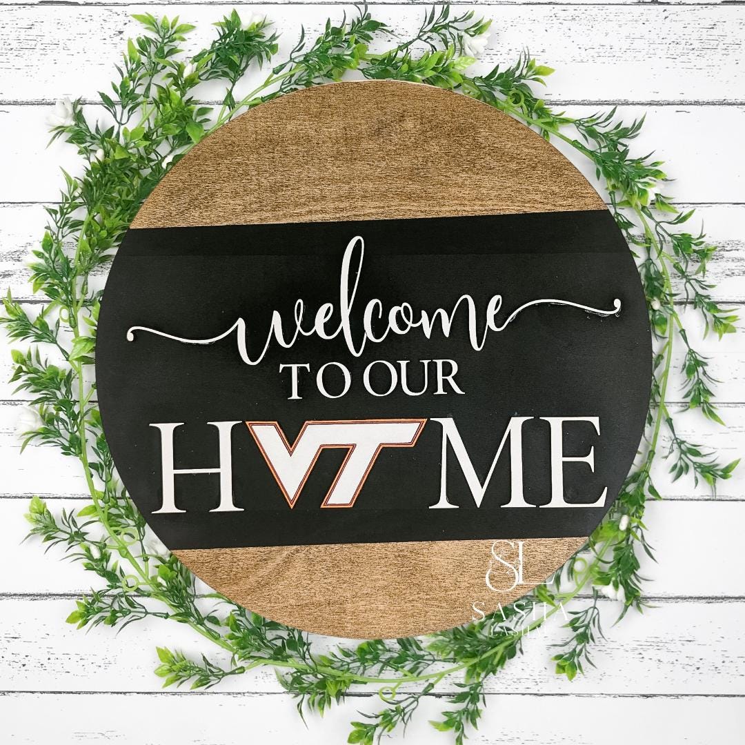 Welcome to Our Home VT Sign | Virginia Tech Logo | Hokies Home Decor ...