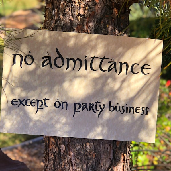 No Admittance Except on Party Business Sign - Etsy