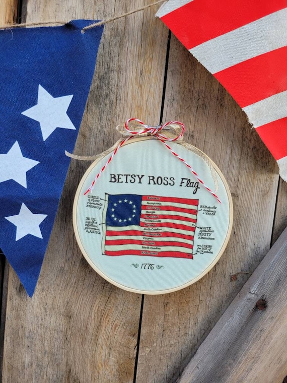 Betsy Ross Flag Patriotic Flag Embroidery Hoop Wall Sign - Etsy