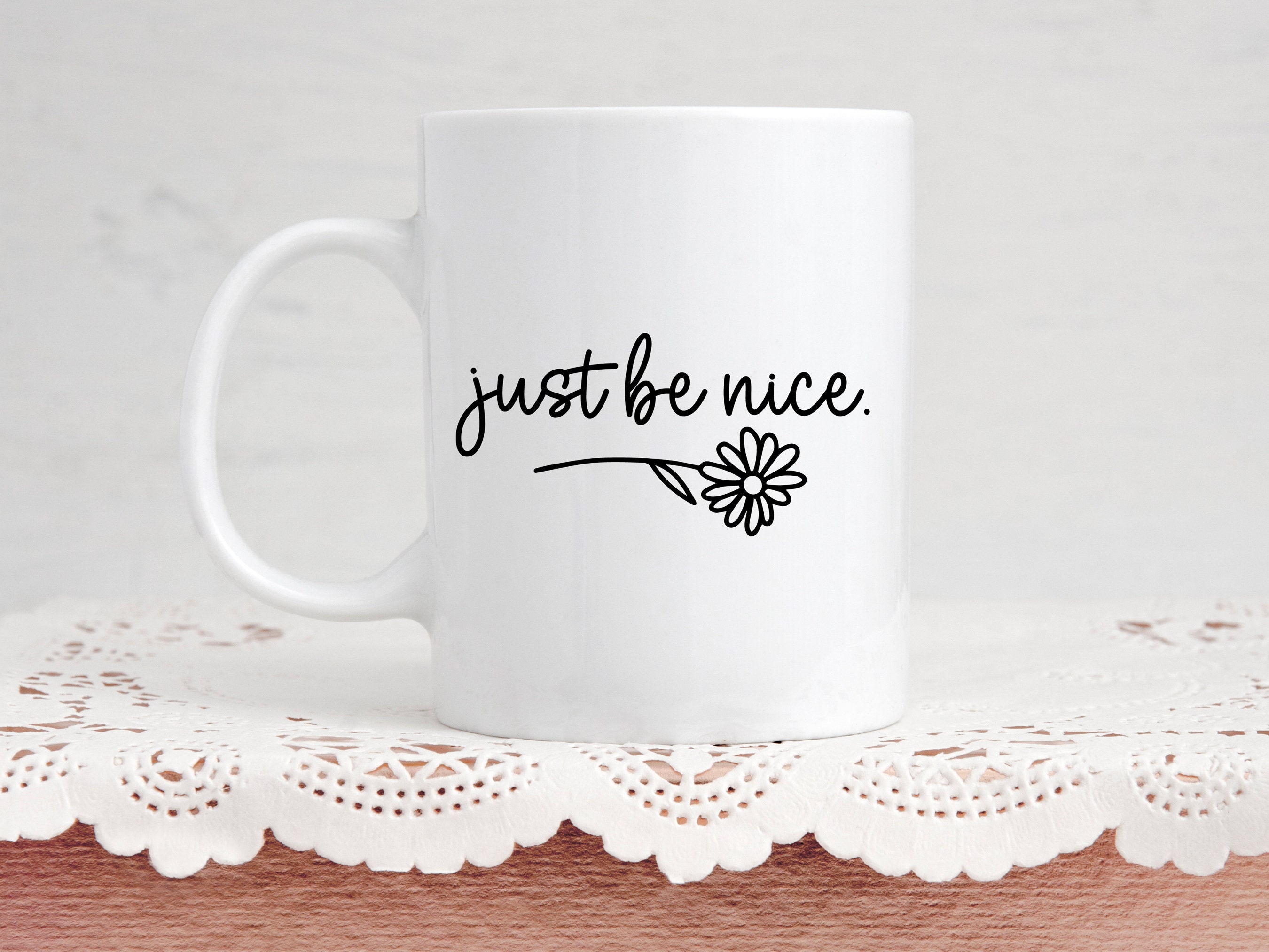 Just Be Nice SVG, Digital Download, Instant Download, Sublimation ...
