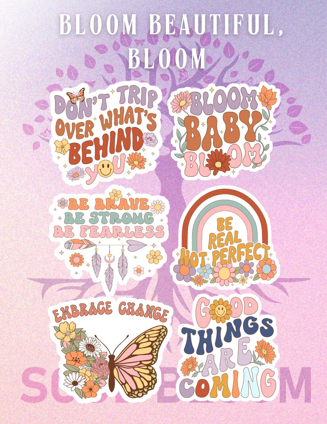 Bloom Beautiful Sticker Set (6) – Positive Manifestation Sticker for ...