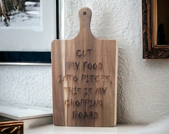 Cut My Food Into Pieces This is My Chopping Board Funny Bamboo Cutting ...