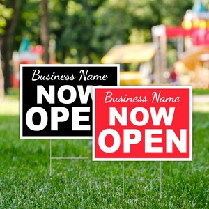 Now Open Yard Sign 18”x24”, Two Sided, Full Color, Personalized With ...