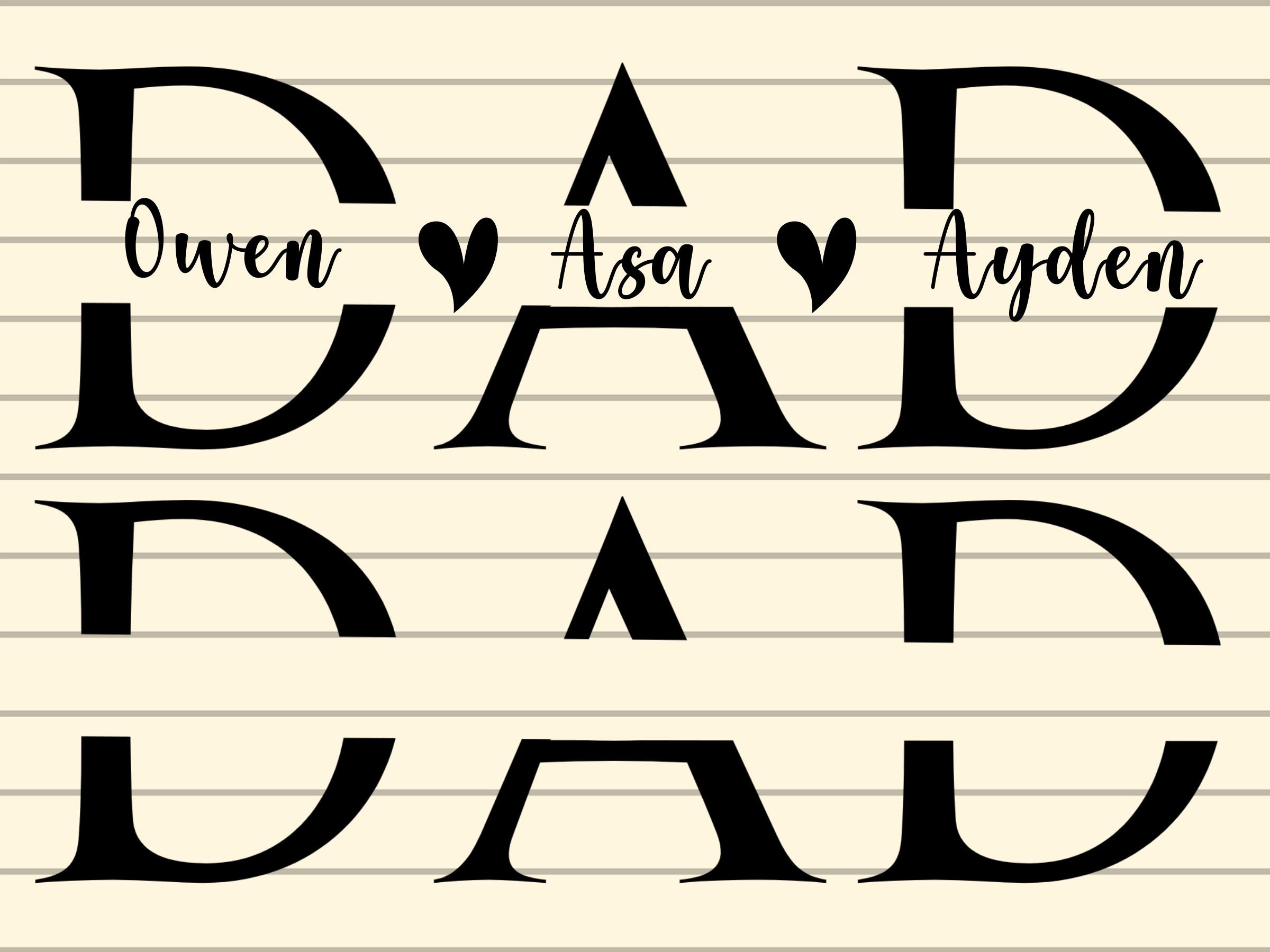 Dad SVG, Father Svg, Father's Day SVG, Dad Split Name Frame Svg, Dad ...