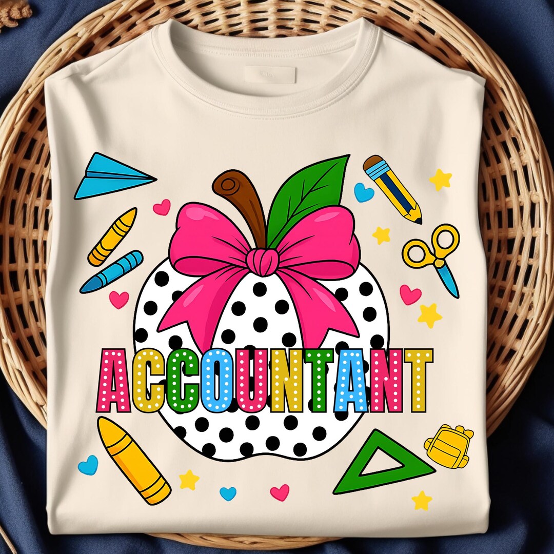 Accountant PNG , Back to School PNG , Teacher Shirt Design , Cute Bow ...