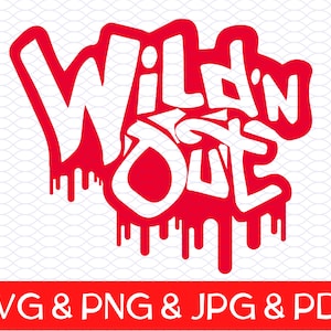 Wildn Out Logo SVG PNG ,PDF Jpg Instant Download Inactive - Etsy