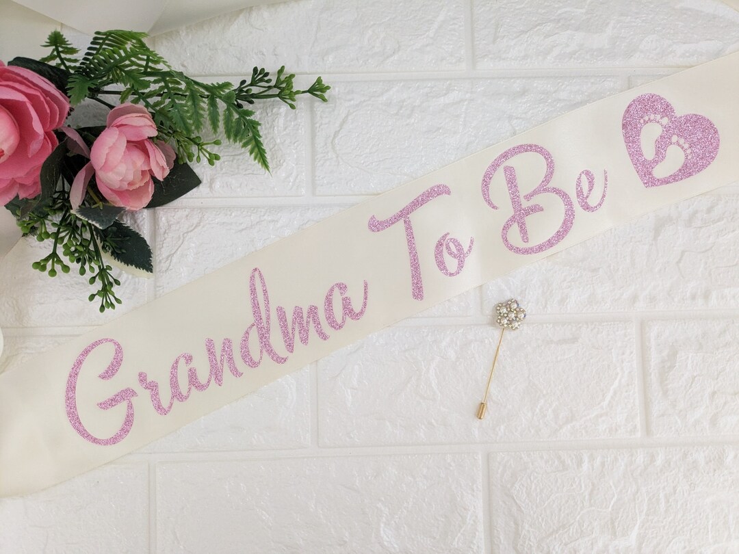 Grandma to Be Baby Girl Shower Shoulder Sash, Grandmother to Be ...