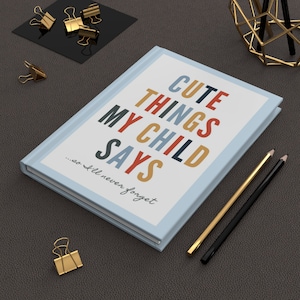 Funny Things My Kids Say Journal, Kids Quote Book, Parent Journal ...